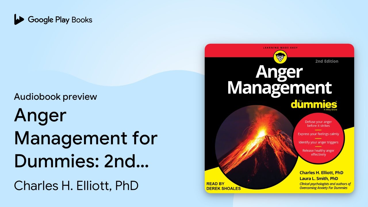 Anger Management for Dummies: 2nd Edition by Charles H. Elliott, PhD · Audiobook preview