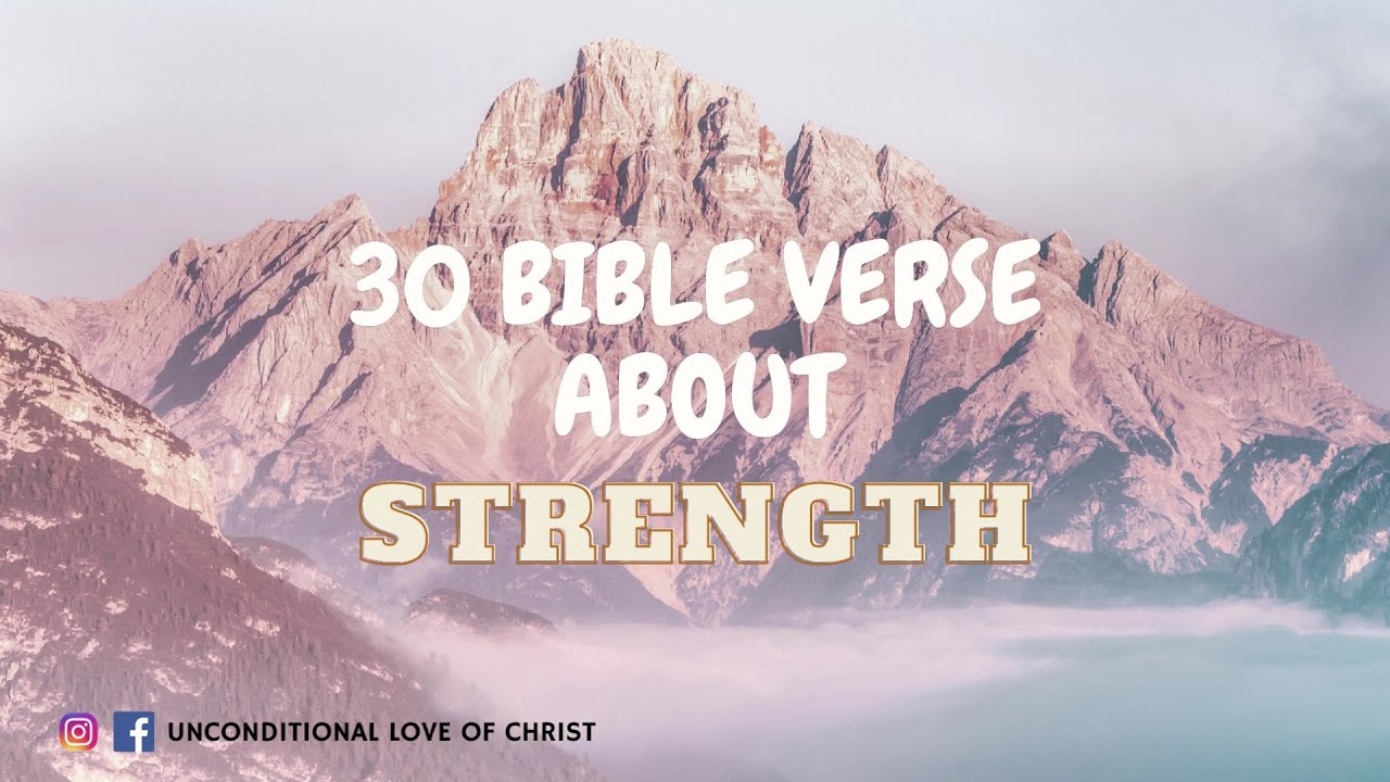 30 Bible Verse About Strength 💪🏻| Unconditional Love Of Christ | Bible verse