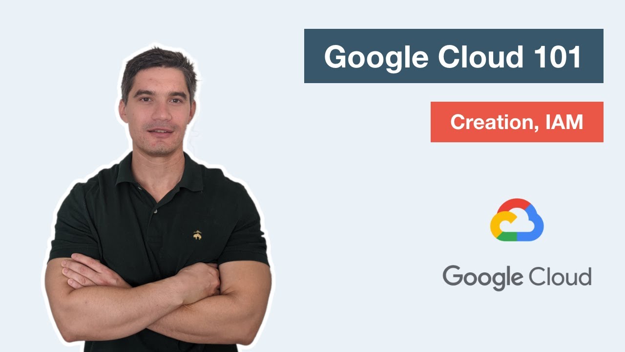 Google Cloud 101: Project creation, Billing, Access Management