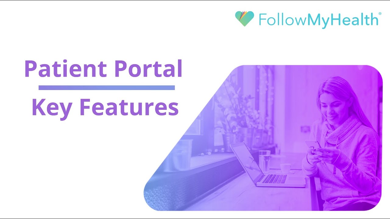 Patient Portal - Key Features