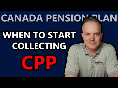 When Should You Start Collecting CPP? | Canada Pension Plan Explained