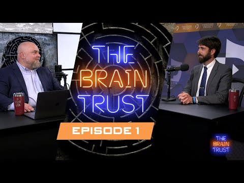 Ep. 1 - The Brain Trust