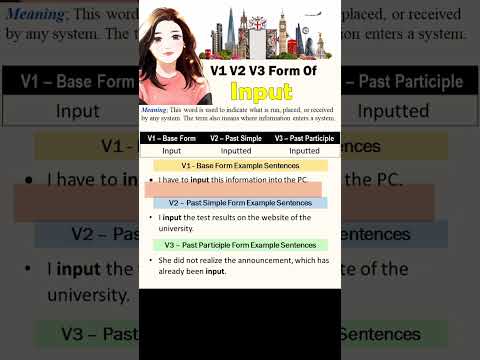 INPUT Present Past Past Participle - Sentence example with Input Verbs V1 V2 V3 #learneng