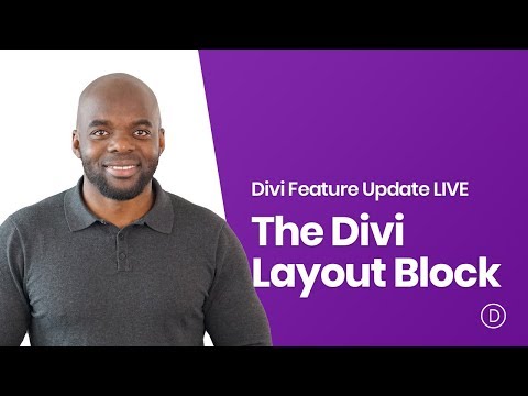 Divi Feature Update Live - The Divi Layout Block