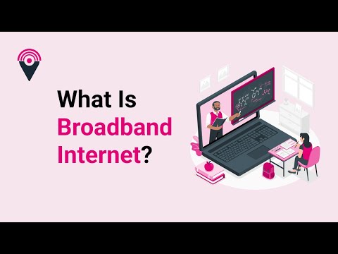 What Is Broadband Internet? Which Broadband Connection Type is Right for You?
