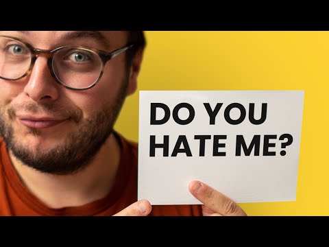 One of my FAVORITE emails: do you hate me?