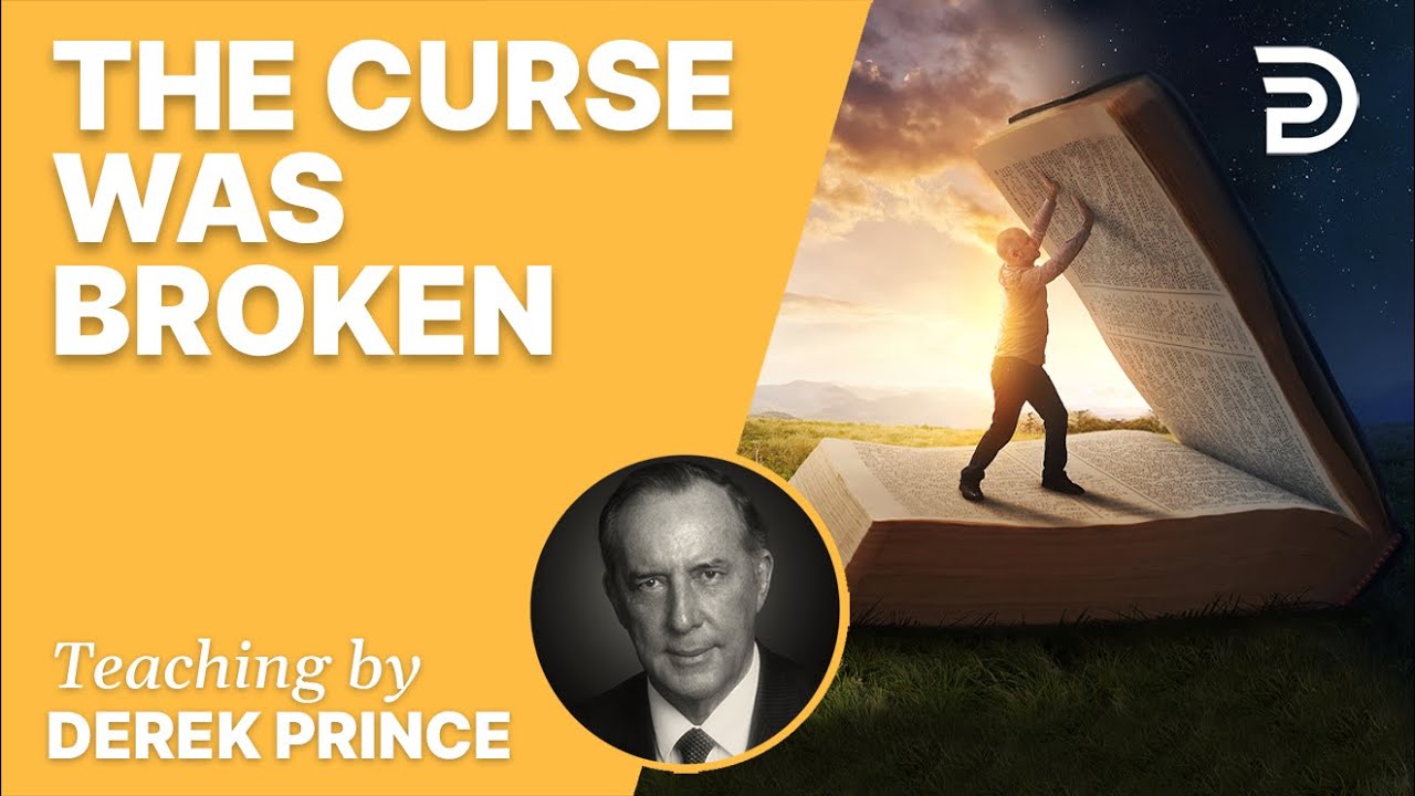 The Curse Was Broken | Shorts | Watch | Derek Prince Ministries