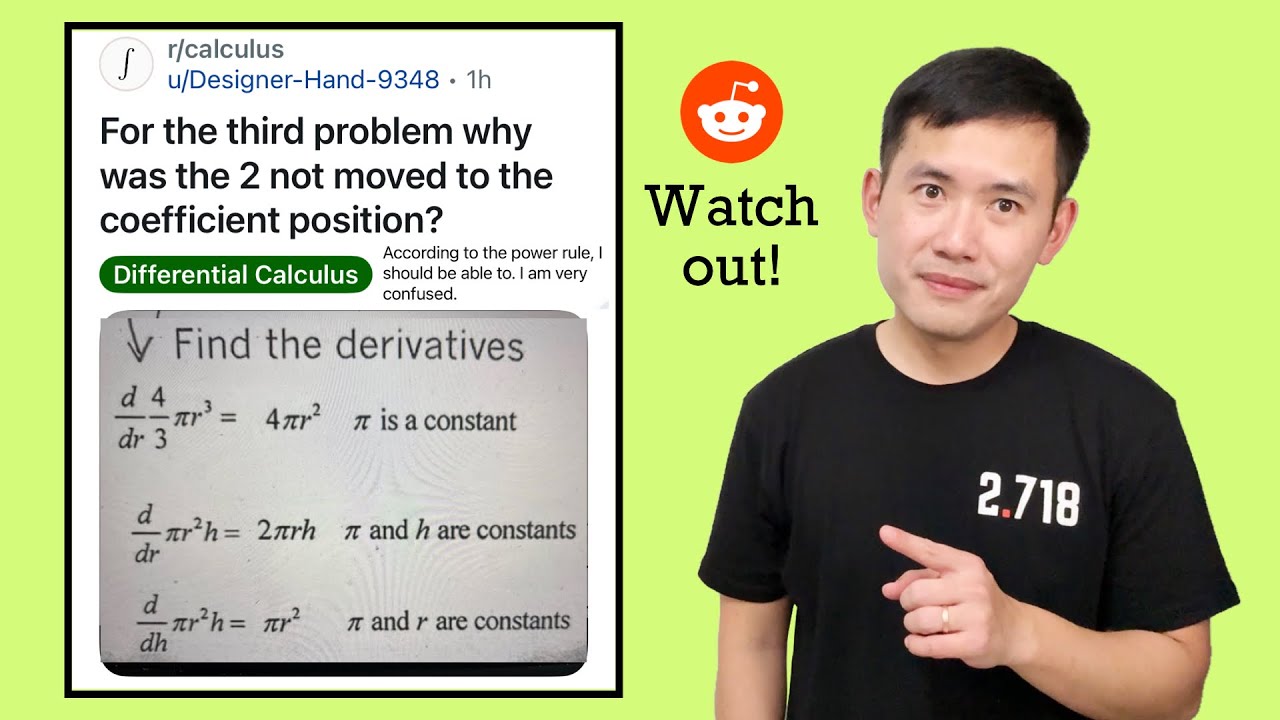 Watch out these derivatives! Reddit r/calculus 
