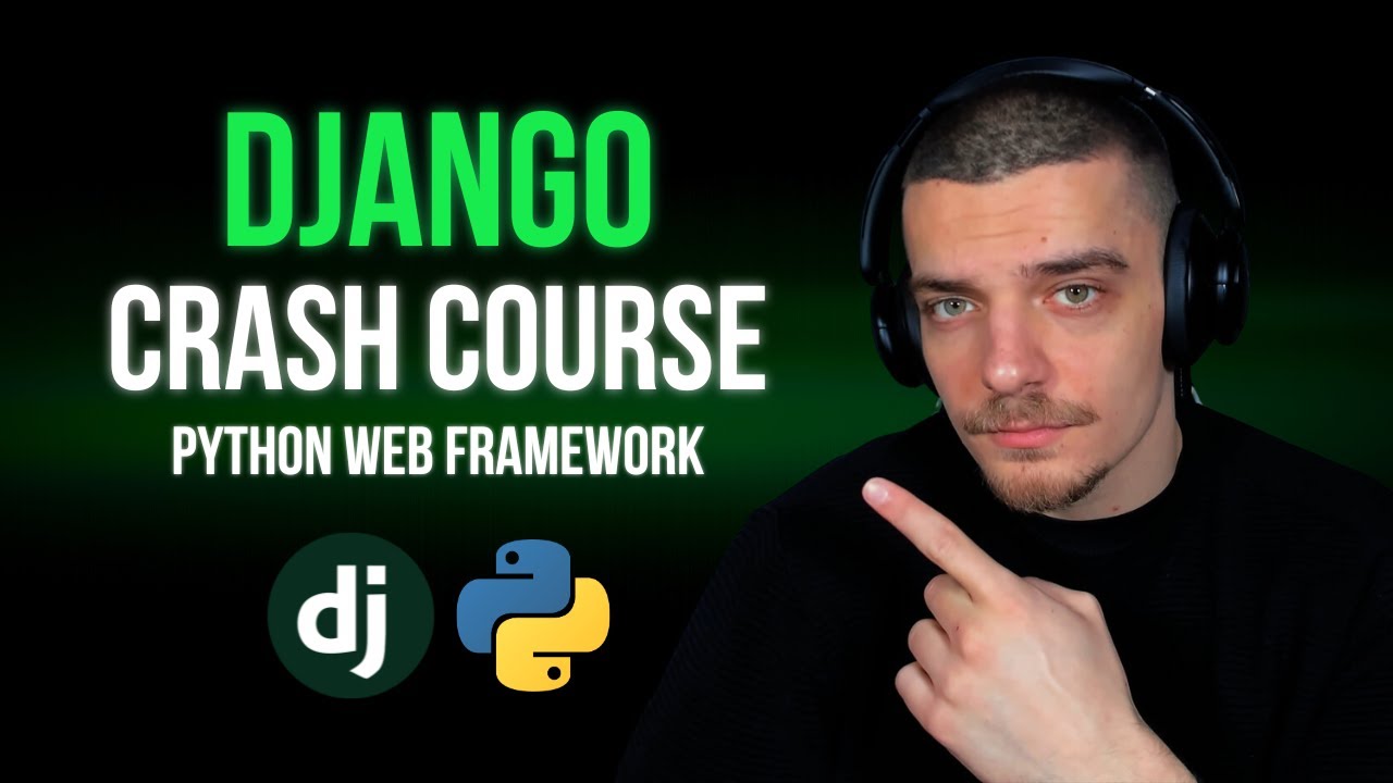 Django Full Crash Course - The Professional Python Web Framework