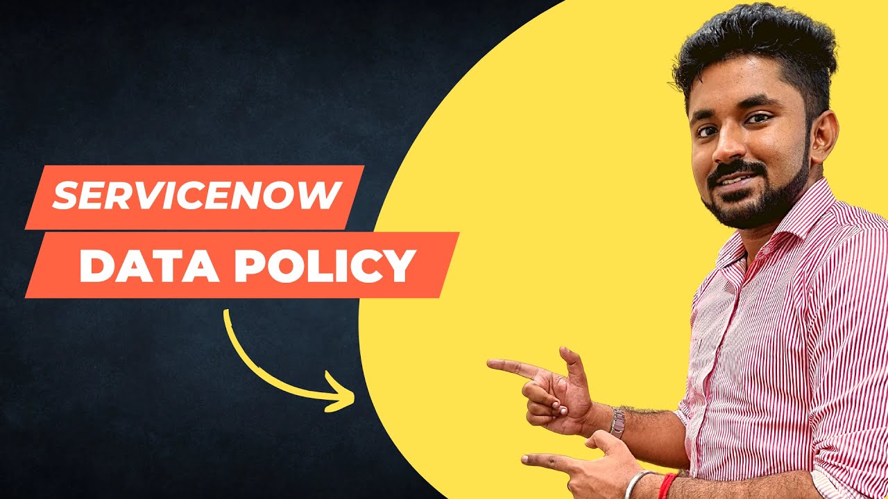 ServiceNow Data Policy