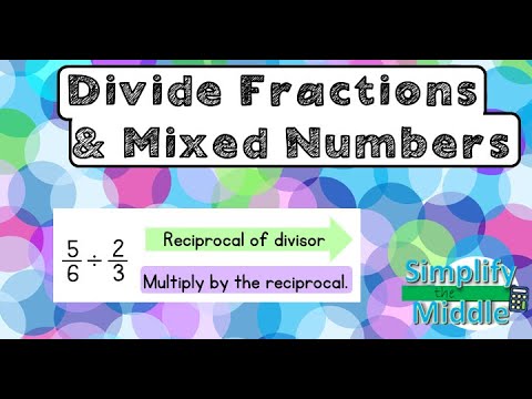 Dividing Fractions and Mixed Numbers