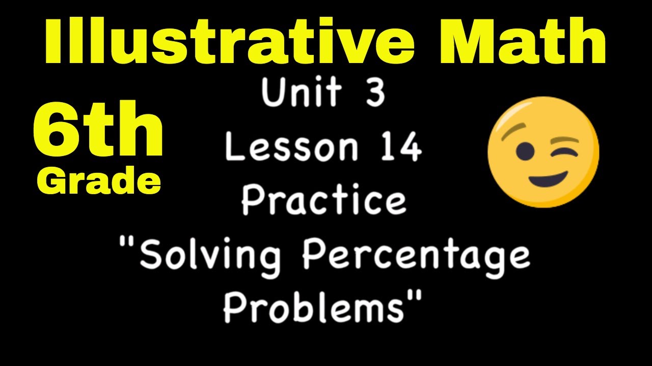 😉 6th Grade, Unit 3, Lesson 14 