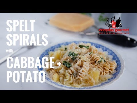 Spelt Spirals with Cabbage and Potato | Everyday Gourmet S7 E60
