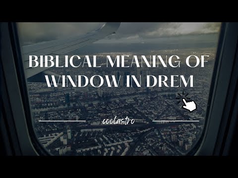 Biblical Meaning of Windows in Dreams | Windows Dream Meaning | Dream About Windows - CoolAstro