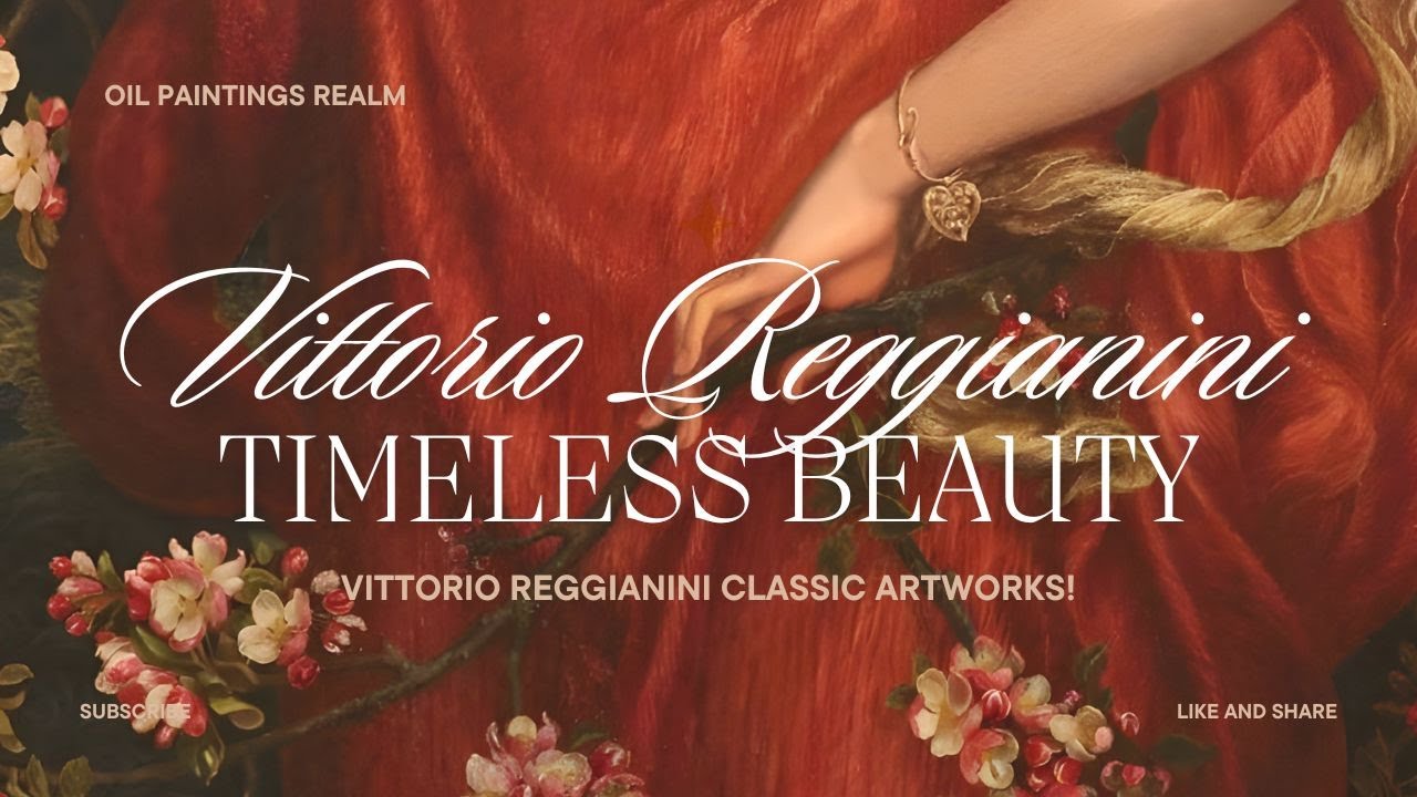 Discover the MASTERPIECES of Vittorio Reggianini from the 1880s, #painting #art #history