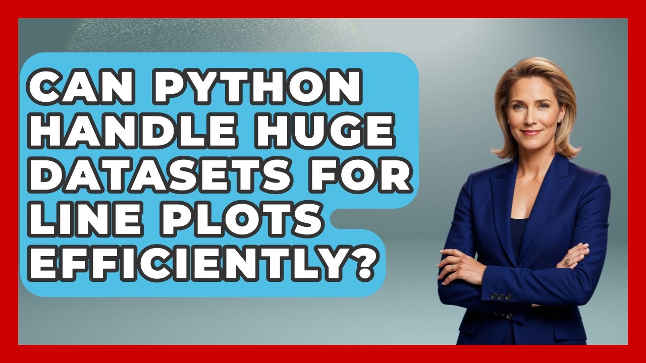 Can Python Handle Huge Datasets For Line Plots Efficiently? - Python Code School