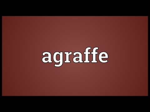 Agraffe Meaning