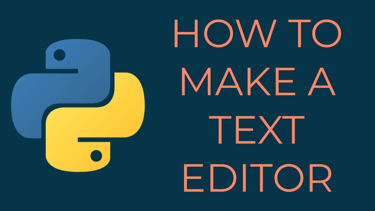 How to create a Text Editor using Python