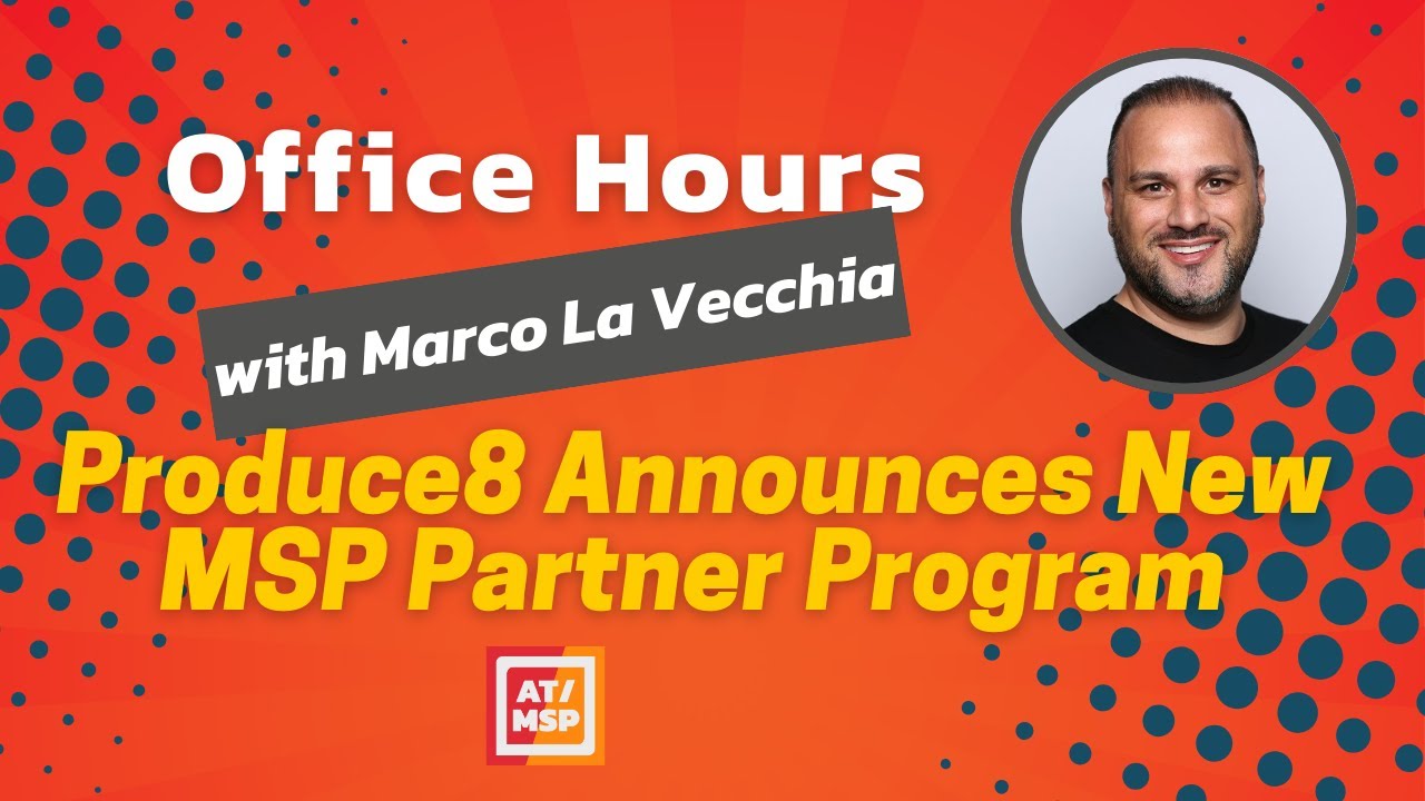 Unlock New Opportunities: Produce8's Game-Changing MSP Partner Program Explained