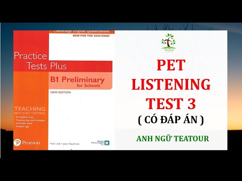 PET 2020 - B1 Preliminary for Schools Practice Test Plus for 2020 with Answer TEST 3