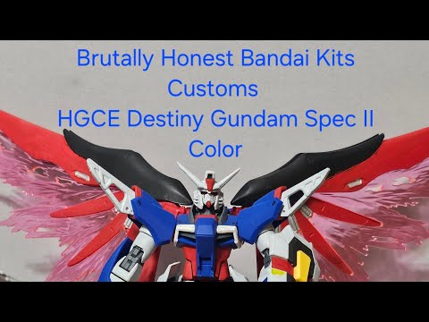 Brutally Honest Bandai Kits Customs: HGCE Destiny Gundam Spec II