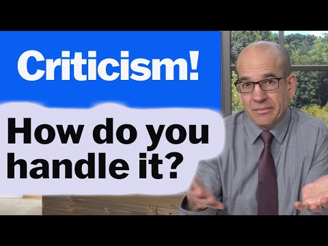 How do you accept criticism?