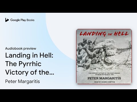 Landing in Hell: The Pyrrhic Victory of the… by Peter Margaritis · Audiobook preview