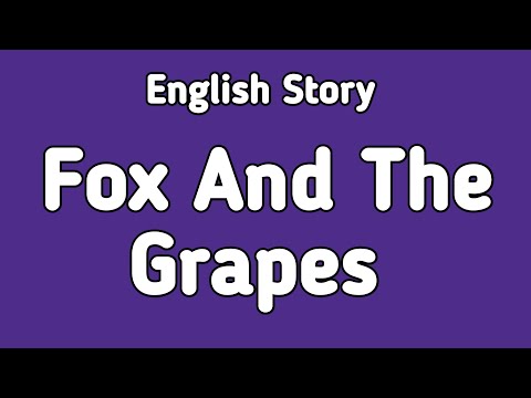 Story of Fox and The Grapes in English Urdu Hindi