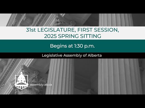 May 12th, 2025 - Afternoon Session - Legislative Assembly of Alberta
