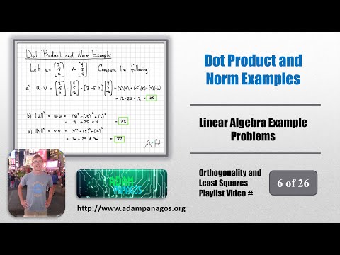 Dot Product and Norm Examples