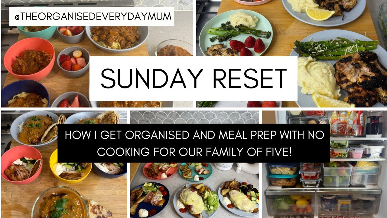 Sunday Reset - Weekly meal prep with no cooking!!