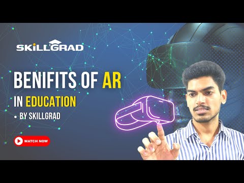 Benefits of (AR)Augmented Reality in #Education. #SkillGrad #DecodeTech