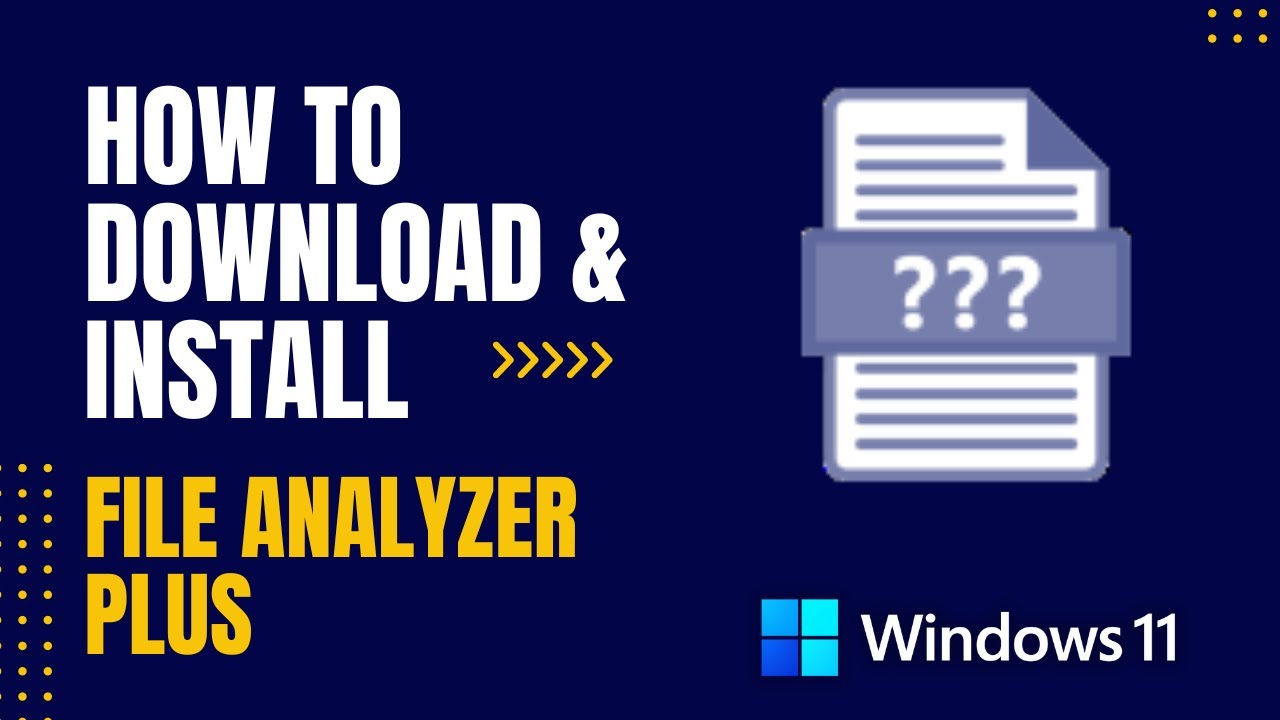 How to Download and Install File Analyzer Plus For Windows