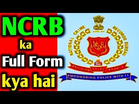 what is NCRB | Full form of NCRB | NCRB ka pura naam | NCRB kya hai | NCRB stand for | NCRB