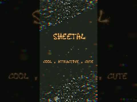 Meaning of ❤️ SHEETAL❤️ If you want to know your name meaning comment in the box