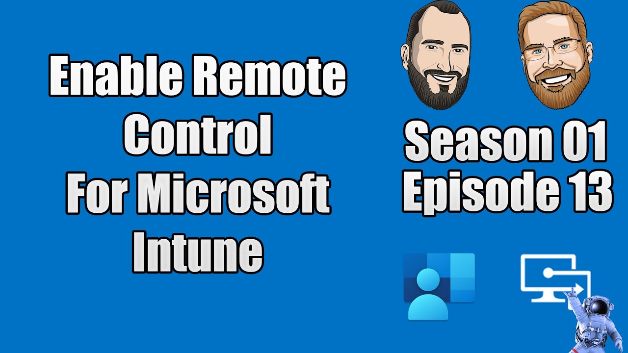 S01E13 - Enable Remote Control for Microsoft Intune devices using TeamViewer - (I.T)