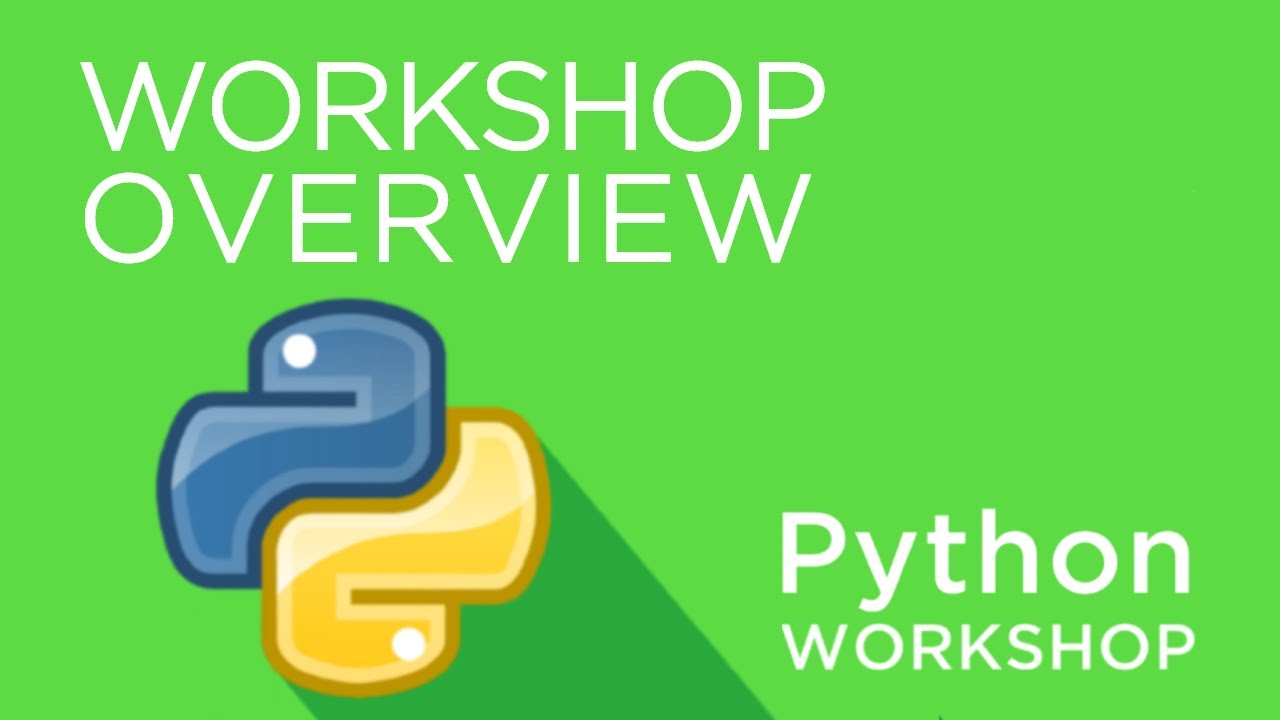 Python Workshop - Overview