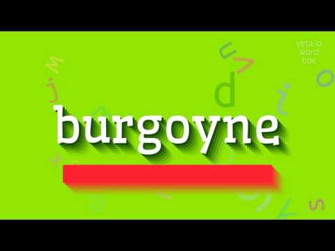 How to say "burgoyne"! (High Quality Voices)
