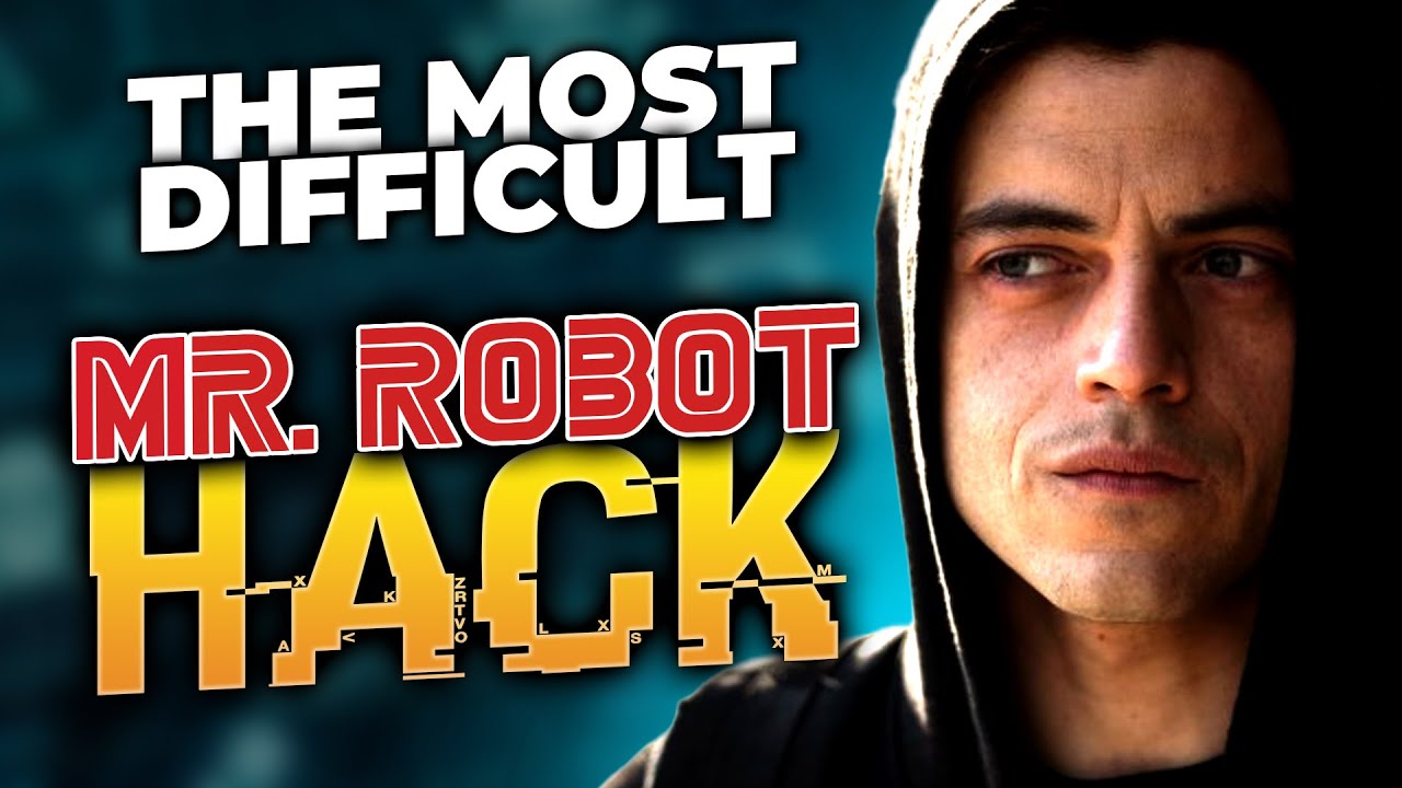 The Most Difficult Mr Robot Hack