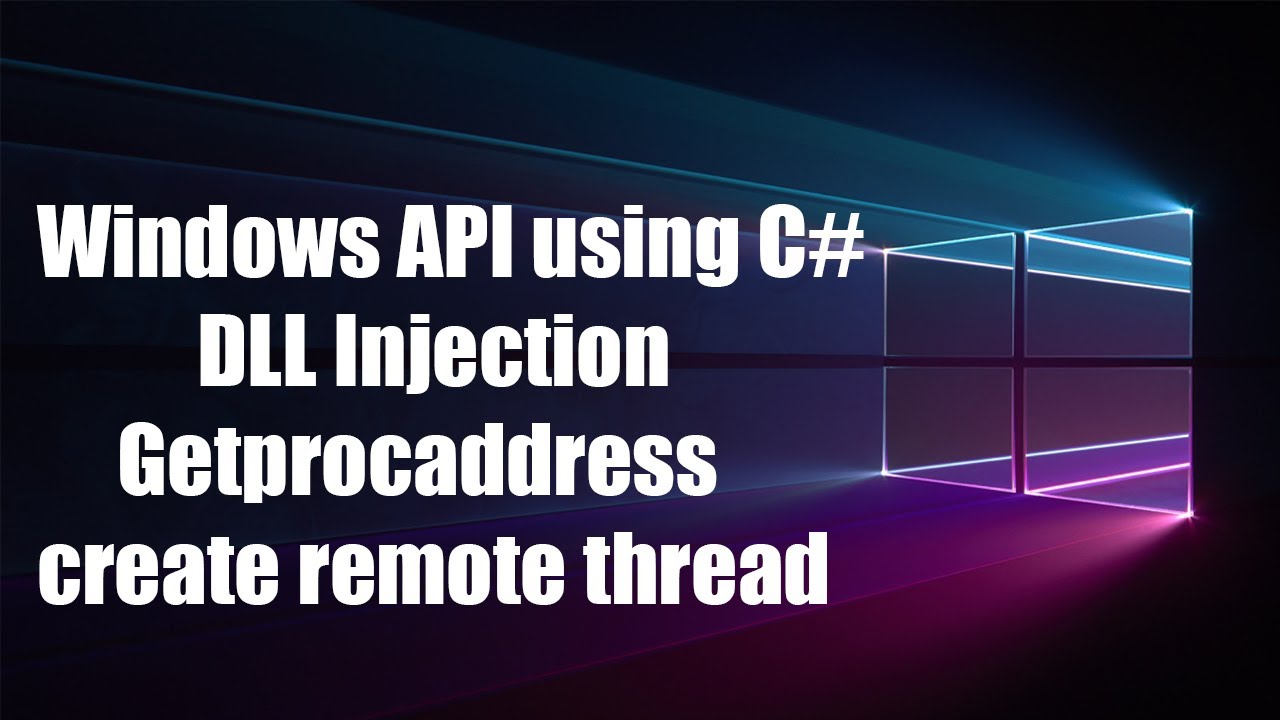 WinAPI with C# - DLL Injection
