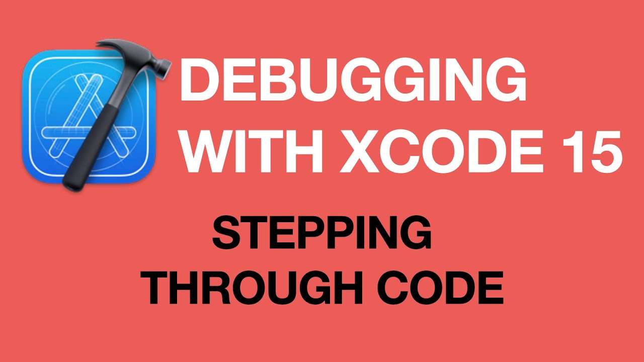 Debugging Apps with Xcode 15: Stepping through Code With Breakpoints
