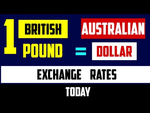 UK Sterling to AUD Pound to Australian Dollar 1 GBP to AUD