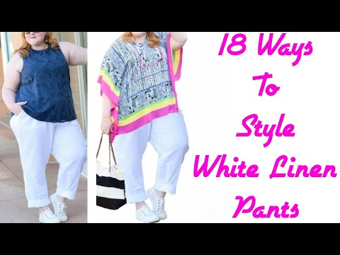 18 Ways To Style White Linen Pants || How To Style Linen Pants || by Look Stylish