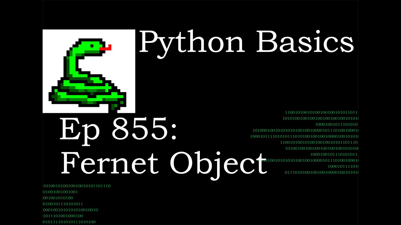 Python Basics Tutorial Cryptography Fernet Object || Data Encryption