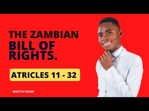 THE ZAMBIAN BILL OF RIGHTS PART 1