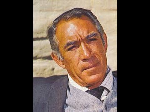 Kaz's World Remembering Anthony Quinn