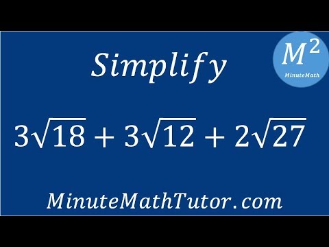 Simplify 3√18+3√12+2√27