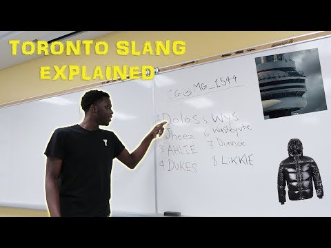 TORONTO SLANG EXPLAINED - OFFICIAL CLASS