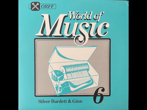 World Of Music (Orff) Grade 6 by Silver Burdett & Ginn, United States, 1988