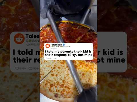 I told my parents their kid is their responsibility, not mine #shorts #story #satisfying #reddit